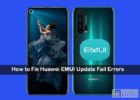 How to Fix Huawei EMUI Update Fail Errors | Huawei Advices