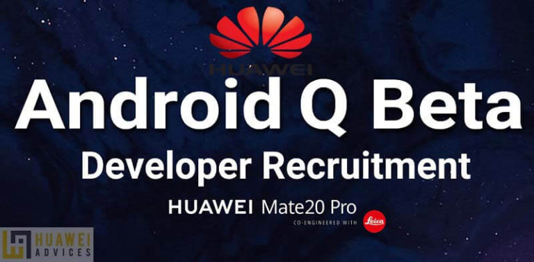 How to get Android 10 update on Huawei Mate 20 Pro [Beta version] | Huawei Advices