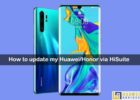 How to update my Huawei/Honor phone via HiSuite [Latest Firmware ...