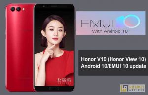 Honor V10 Android 10 (EMUI 10) Update – Download & Installation [BKL-AL20, AL00, TL10] | Huawei ...