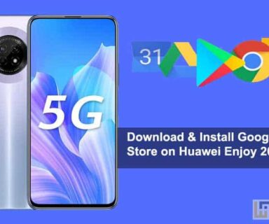 Download Google Play Store (GMS) on Huawei Nova 7, Nova 7 Pro (5G ...