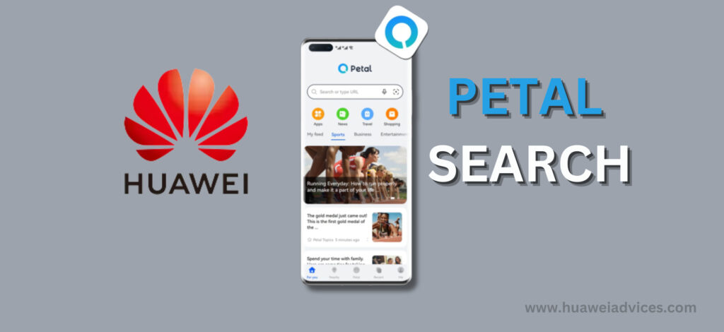 Download Huawei Petal Search App Latest Version